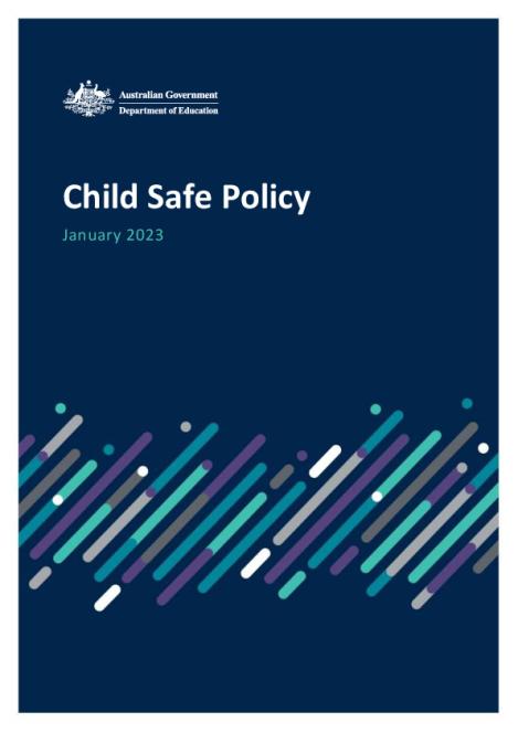 Child Safe Policy - Department of Education, Australian Government