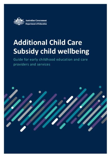Guide to Additional Child Care Subsidy child wellbeing - Department of ...
